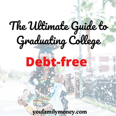 The Guide to Graduating College Debt free and Happy. – You, Your Family ...